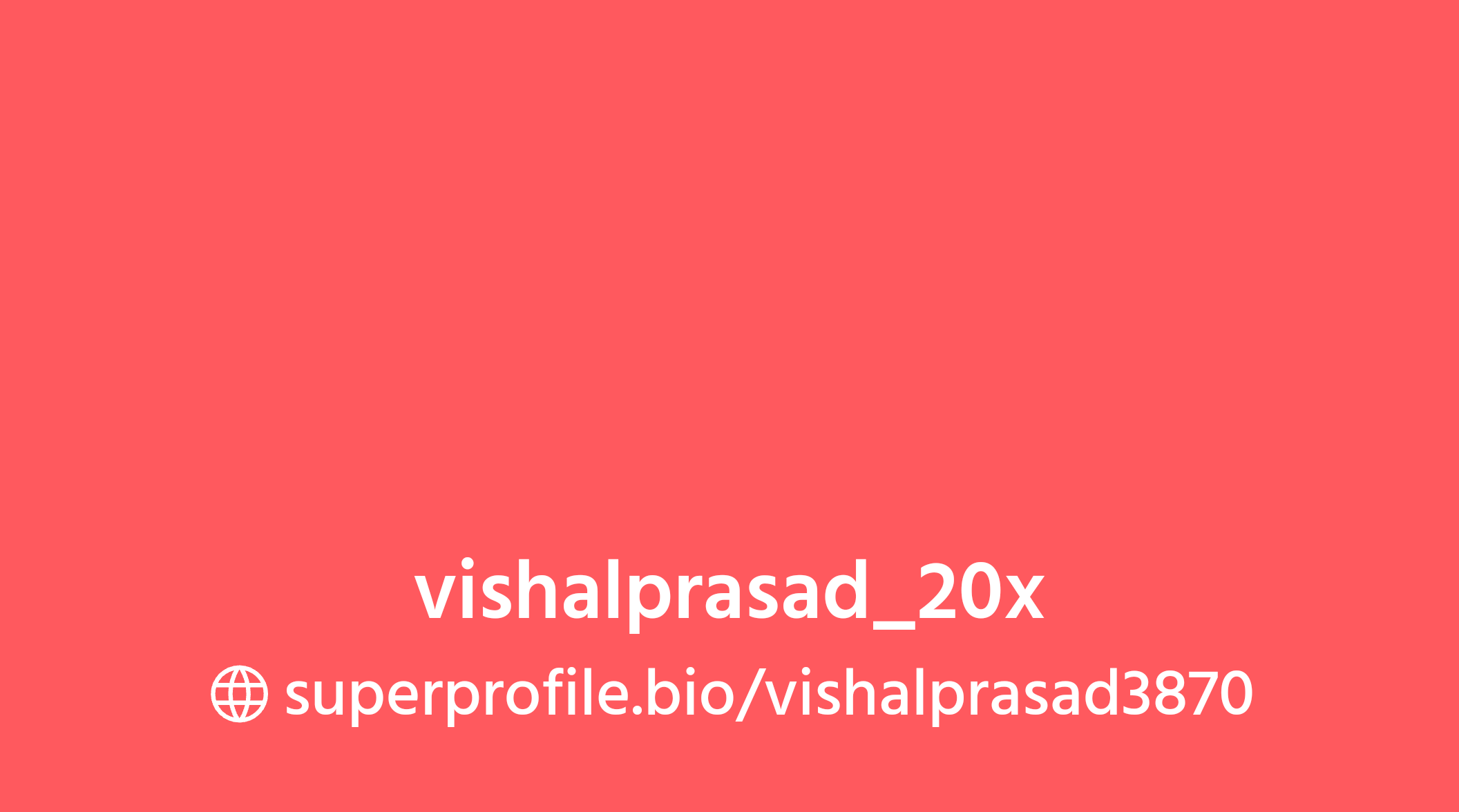 vishalprasad_20x | SuperProfile
