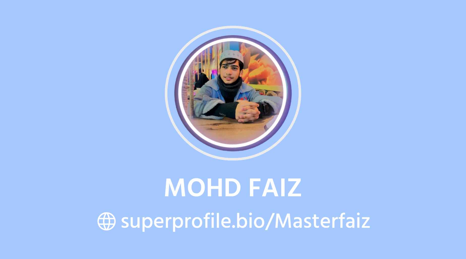 MOHD FAIZ | SuperProfile