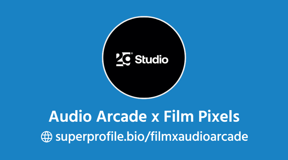 Audio Arcade x Film Pixels | SuperProfile