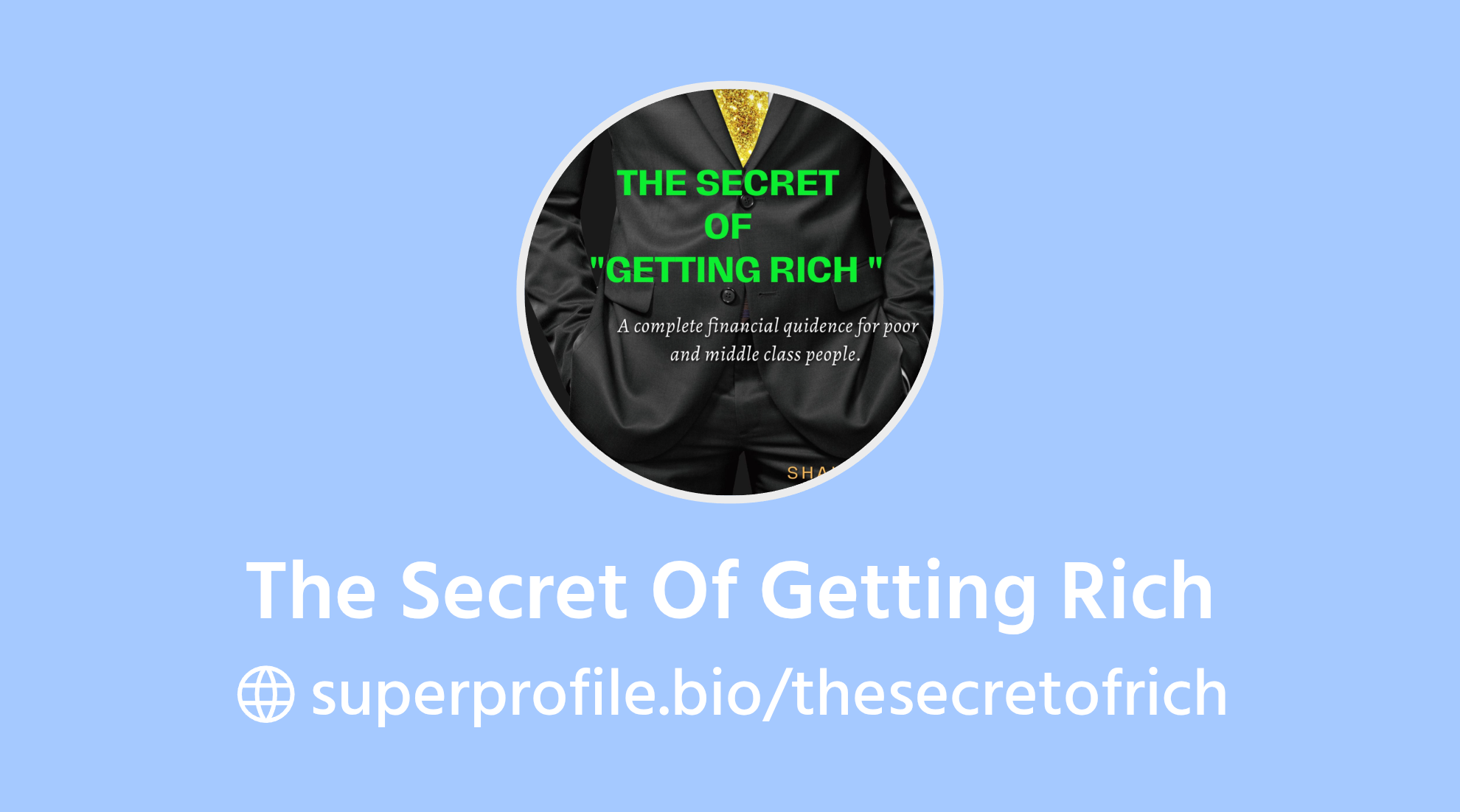 The Secret Of Getting Rich | SuperProfile