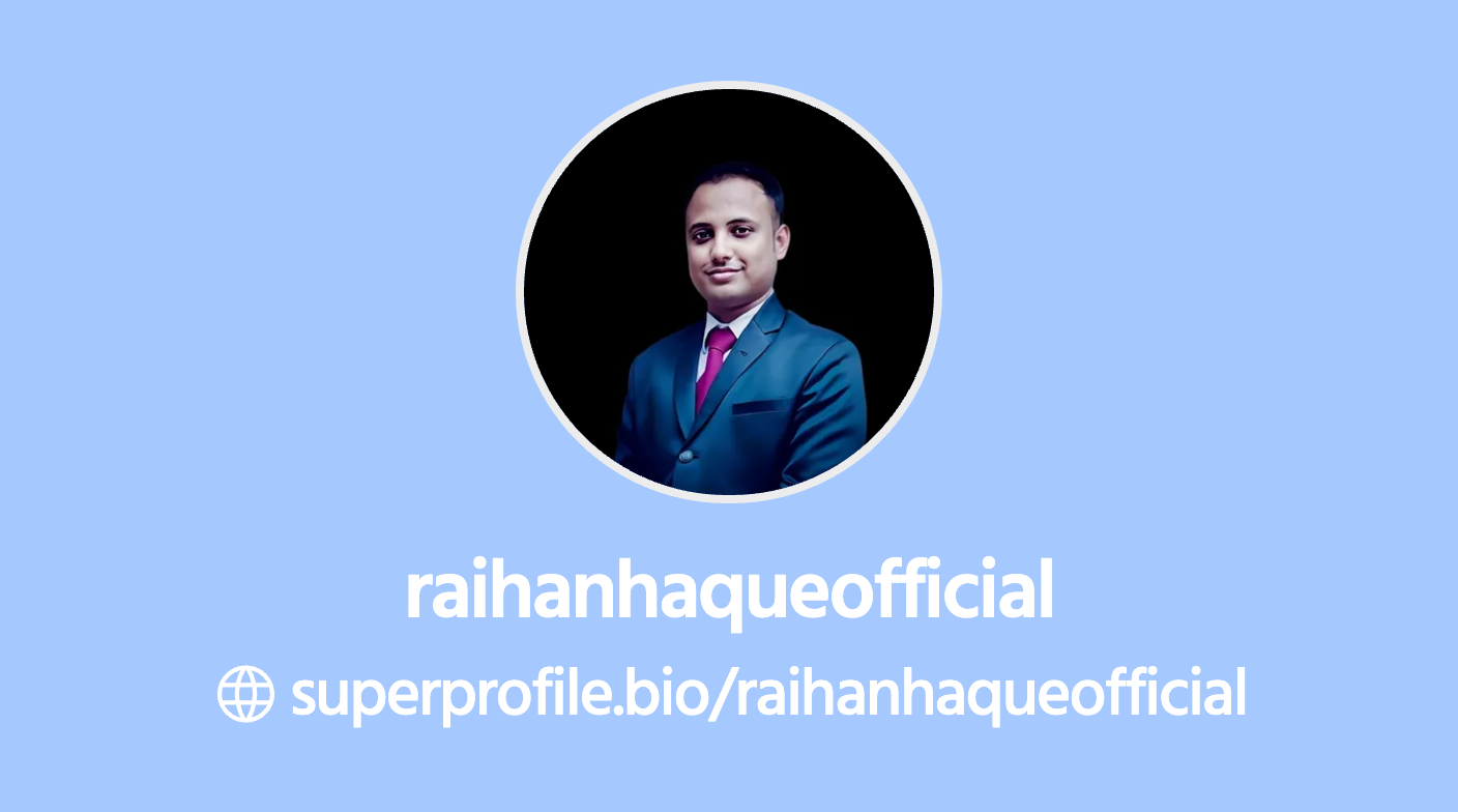 raihanhaqueofficial | SuperProfile