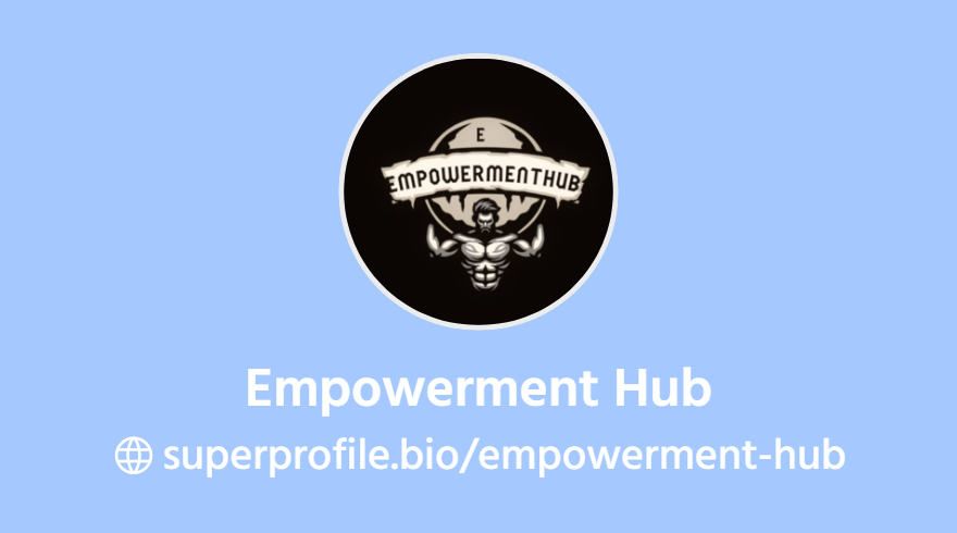 Empowerment Hub | SuperProfile
