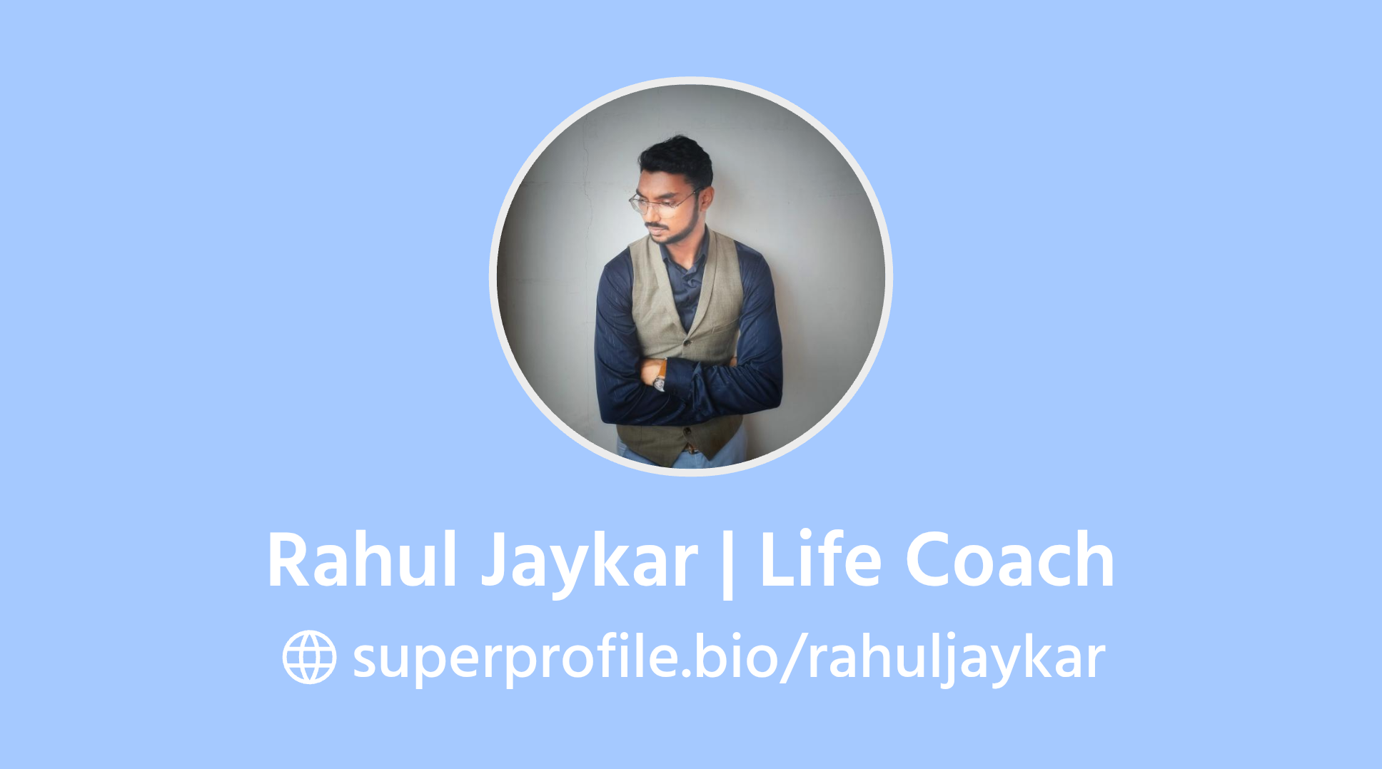Rahul Jaykar | Life Coach | SuperProfile