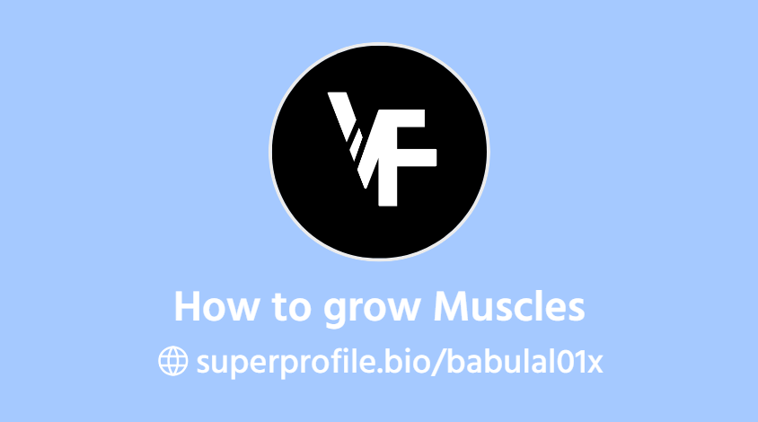 How to grow Muscles | SuperProfile