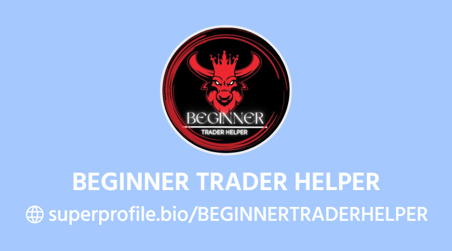 BEGINNER TRADER HELPER | SuperProfile