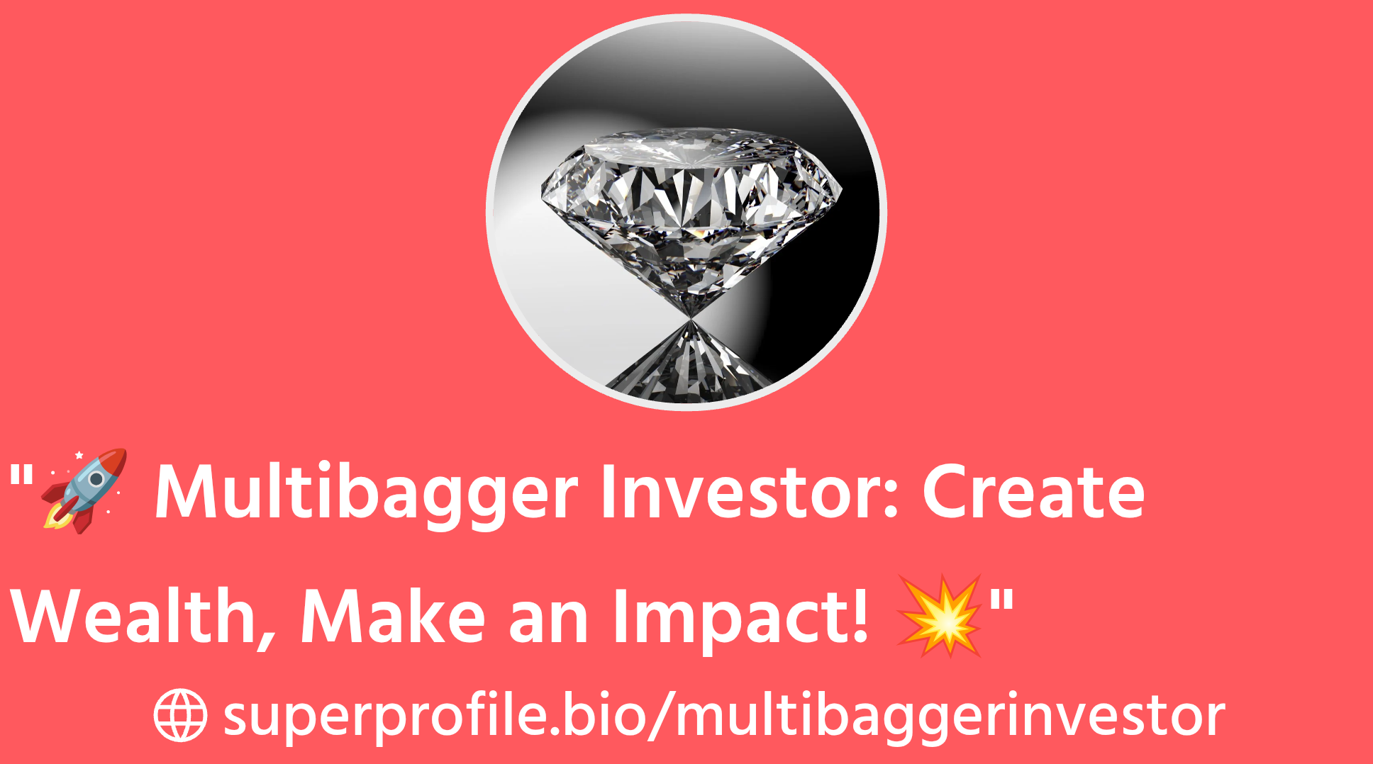 "🚀 Multibagger Investor: Create Wealth, Make an Impact! 💥" | SuperProfile