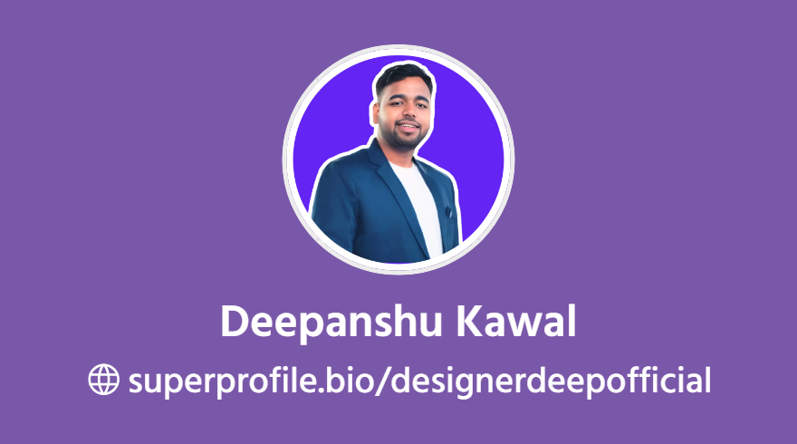 Deepanshu Kawal | SuperProfile