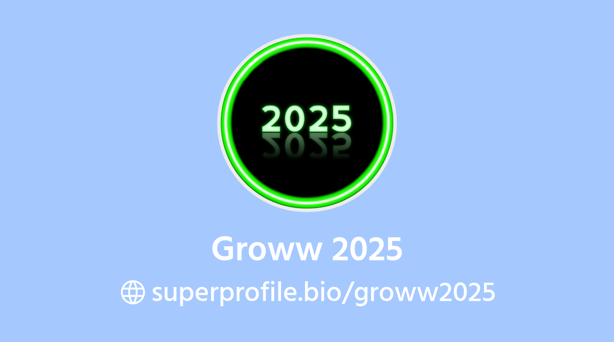 Groww 2025 | SuperProfile