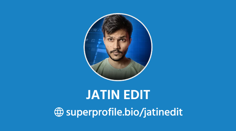 JATIN EDIT | SuperProfile