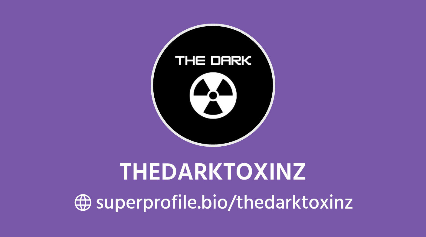 THEDARKTOXINZ | SuperProfile