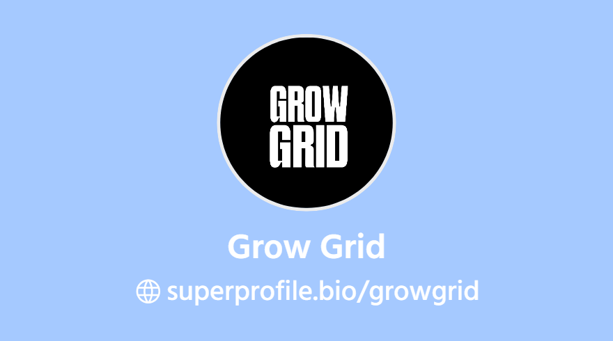 Grow Grid | SuperProfile