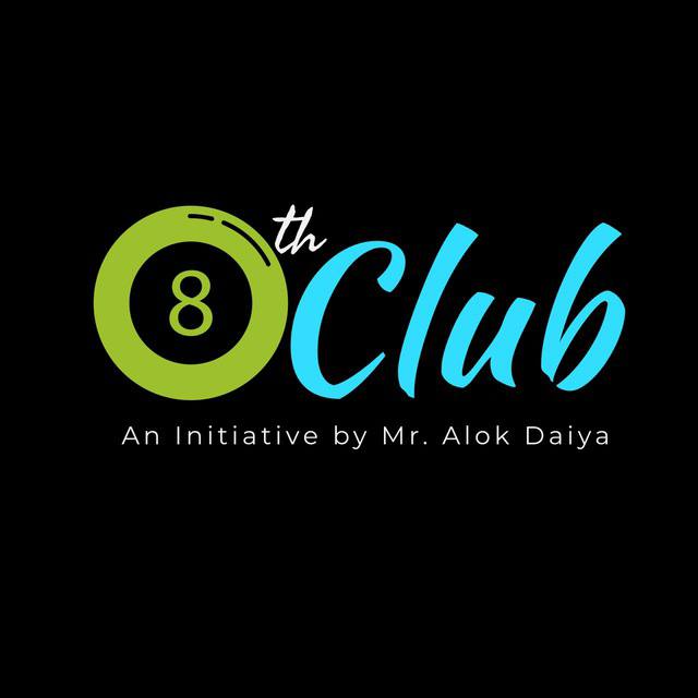 Alok Daiya's 8th Club